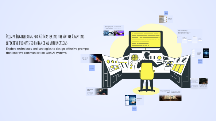 Prompt Engineering for AI: Mastering the Art of Crafting Effective ...