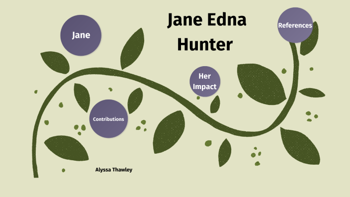 Jane Edna Hunter by Alyssa Thawley on Prezi