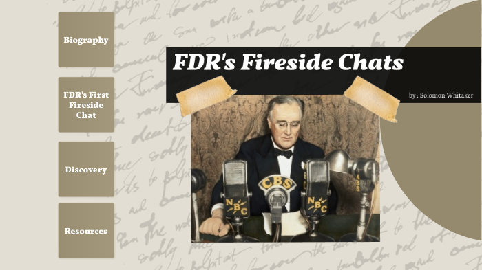 FDR Fireside Chat by Solomon Whitaker on Prezi