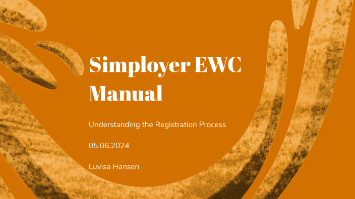 Simployer EWC Manual by Luvisa Hansen on Prezi