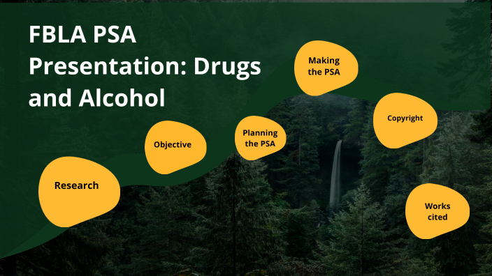 FBLA PSA: Drugs and Alcohol by Monica Blanton on Prezi