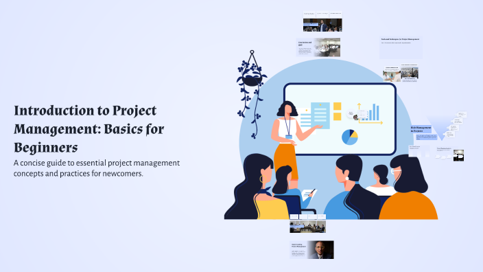 Introduction to Project Management: Basics for Beginners by Jobayer Ahmed on Prezi