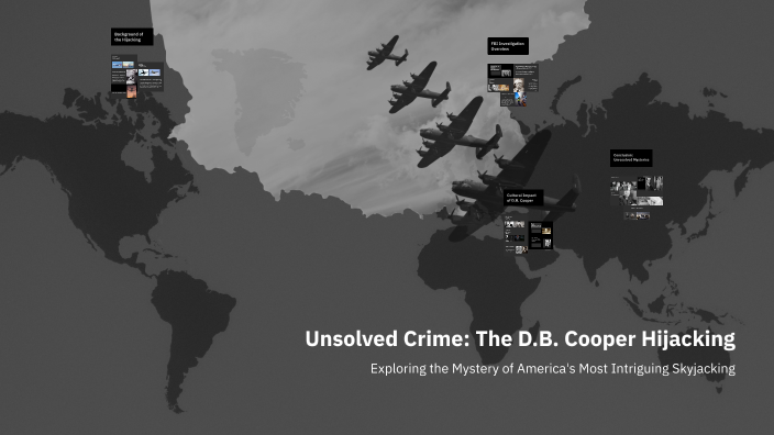 Unsolved Crime: The D.B. Cooper Hijacking by ALEJANDRO SOTO on Prezi