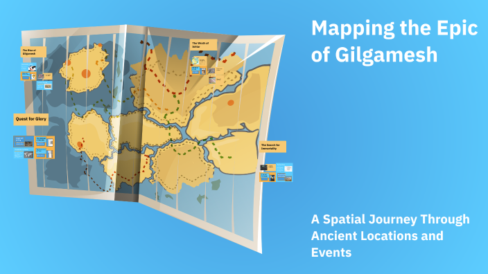 Mapping the Epic of Gilgamesh by Issac Meister on Prezi