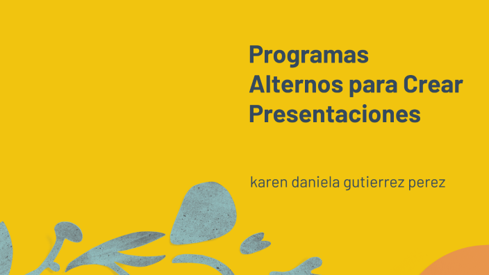 Programas Alternos para Crear Presentaciones by karen daniela gutierrez perez on Prezi