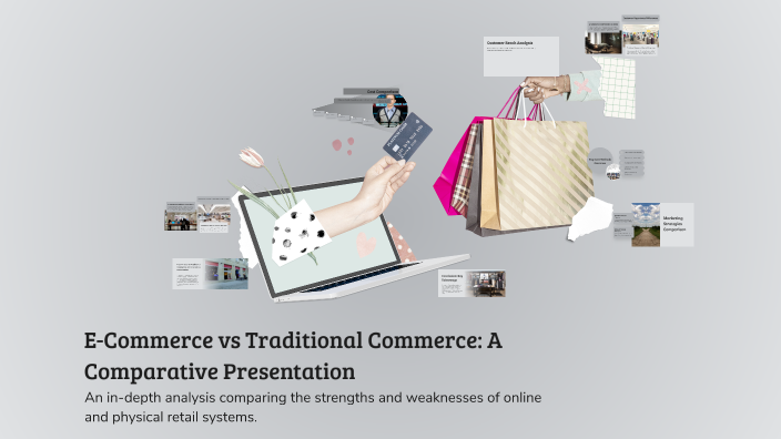 E-Commerce vs Traditional Commerce: A Comparative Presentation by ...