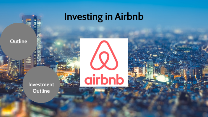 Investing in Airbnb by Mike Ryan on Prezi