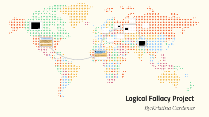 Logical Falacy Project by Kristina C on Prezi