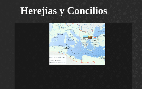 Herejías y Concilios by Isabel Tsang on Prezi