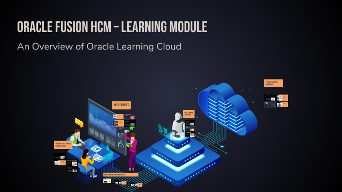 Oracle Fusion HCM – Learning Module by Abhishek sharma on Prezi