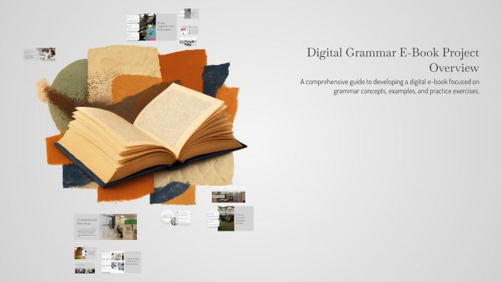Digital Grammar E-Book Project Overview by Daniel Muñoz on Prezi