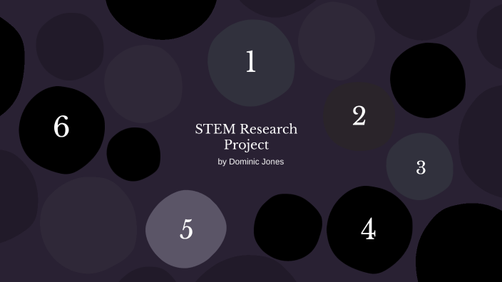 STEM Research Project by Dominic Jones on Prezi