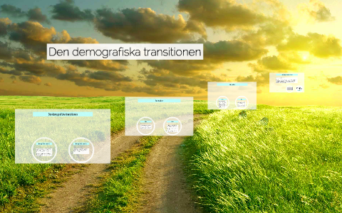 Den demografiska transitionen by G H on Prezi