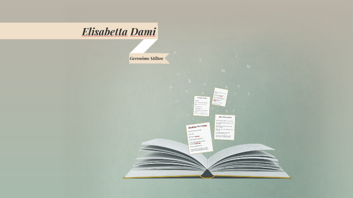 Elisabetta Dami by Christophe Missi on Prezi