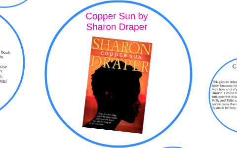 Copper Sun, Sharon Draper by Brooke Smith on Prezi