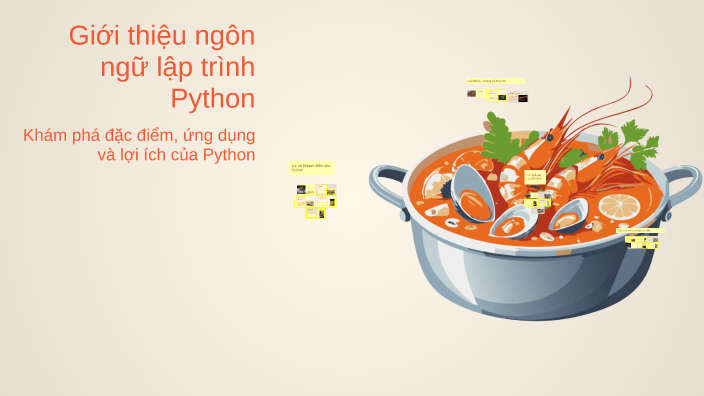 Giới thiệu ngôn ngữ lập trình Python by Hiền Đoàn on Prezi