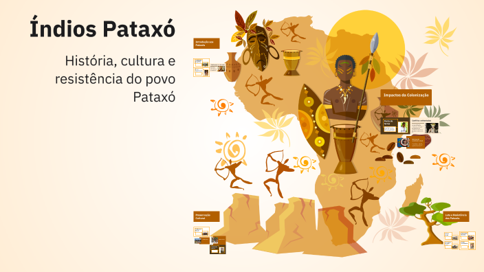 Índios Pataxó by Ggbolinha . on Prezi