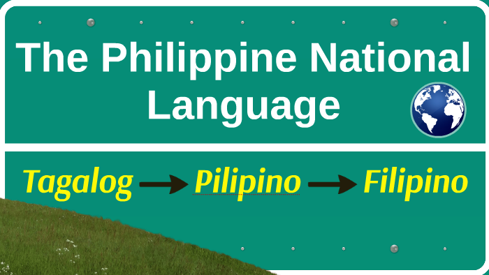 The Philippine National Language by Leona Pascual on Prezi