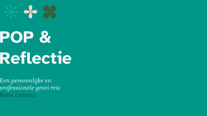 POP & Reflectie by Kemi Lamina on Prezi