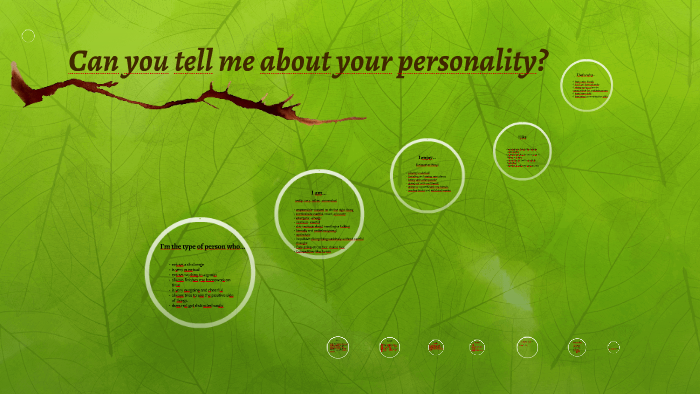 Can you tell me about your personality? by William Mrazek on Prezi