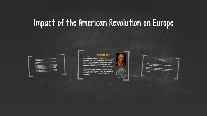 Impact of the American Revolution on Europe by on Prezi
