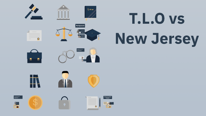 T.L.O vs New Jersey by Declan McNulty on Prezi
