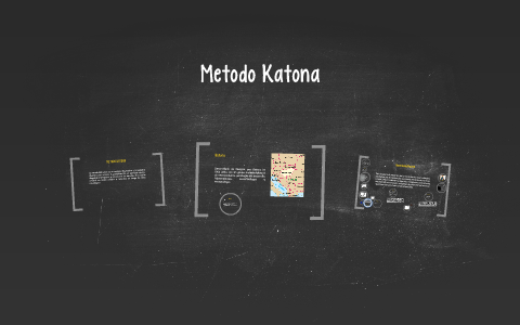 Metodo Katona by ESTEFANIA RODRIGUEZ on Prezi
