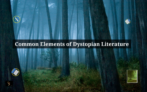 Common Elements of Dystopian Literature by Sabrina Khanam on Prezi
