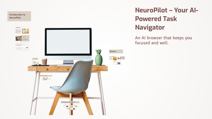 NeuroPilot – Your AI-Powered Task Navigator by Vatsal Kakadiya on Prezi