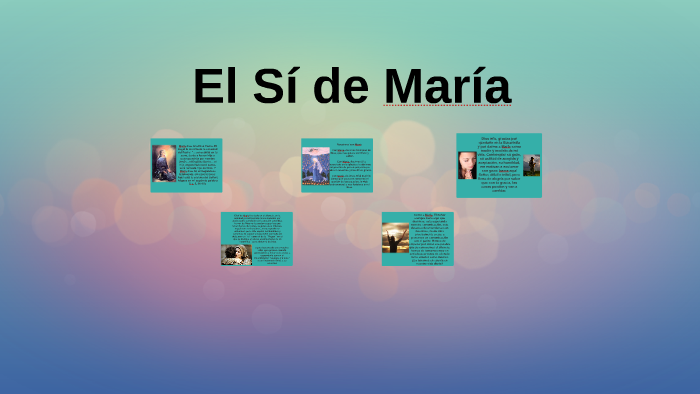 El Sí de María by luis Gutiérrez on Prezi
