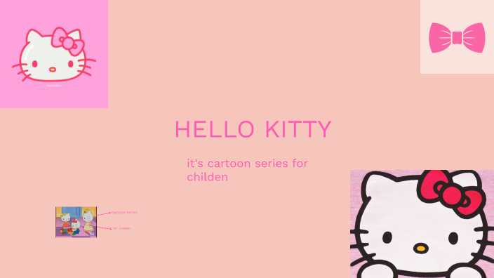 hello kitty was created 50 years ago by joy privevalance on Prezi