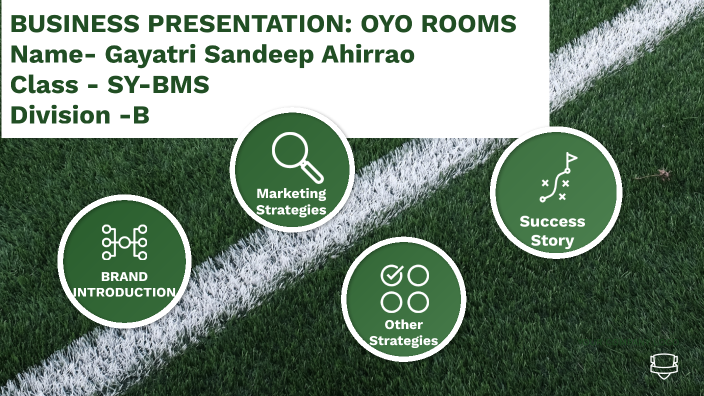 BUSINESS PRESENTATION: OYO ROOMS by Gayatri Ahirrao on Prezi