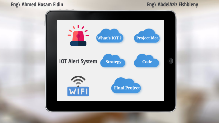 IOT Alert System by Ahmed Hosam on Prezi