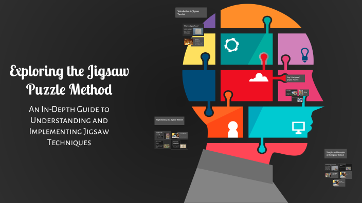 Exploring the Jigsaw Puzzle Method by Jameel Sindi on Prezi