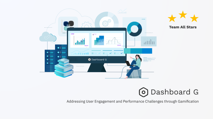 Innovative Gamified Dashboard Solution by Rushikesh Bhadla on Prezi