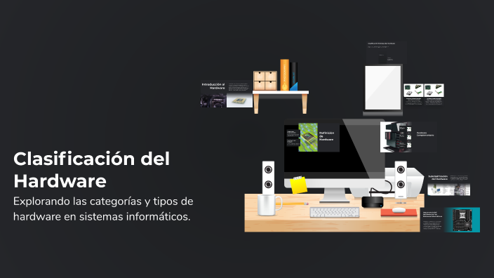 Clasificación del Hardware by Patricia Geomara Garcia Galvez on Prezi