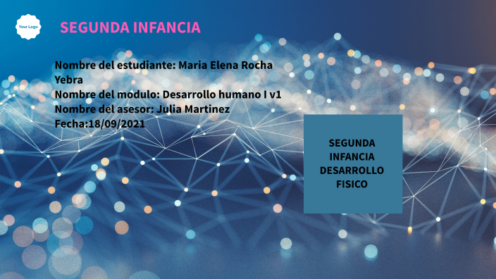 SEGUNDA INFANCIA by maria elena rocha on Prezi