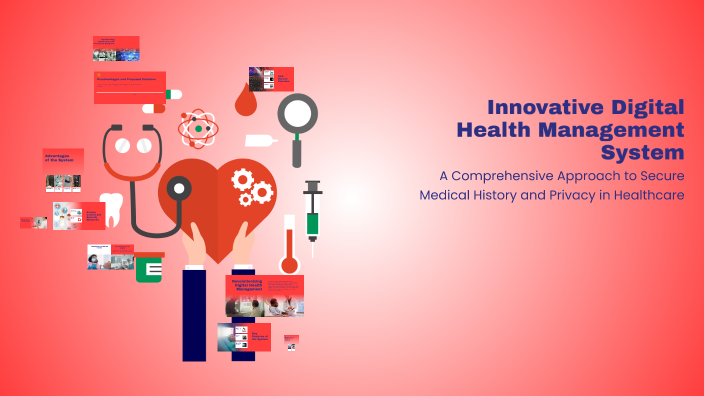 Innovative Digital Health Management System by Joshika S on Prezi