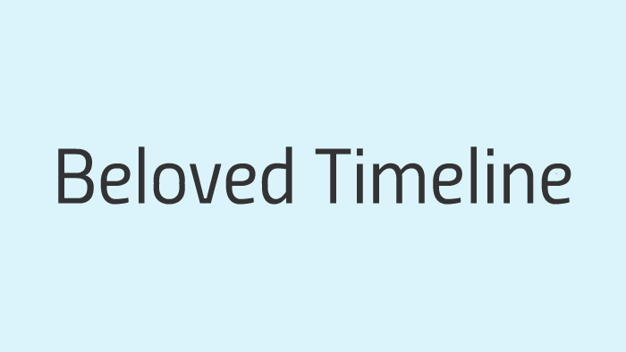 Beloved Timeline by on Prezi