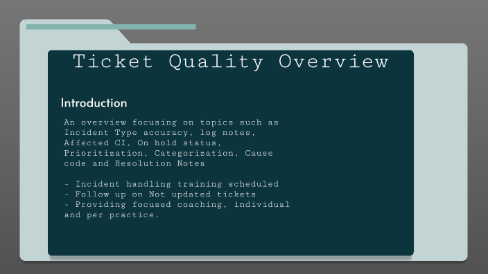 Ticket Quality overview by SERGIO DAVILA on Prezi