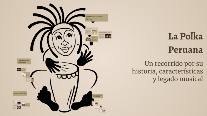 La Polka Peruana by Alejandro montoya on Prezi
