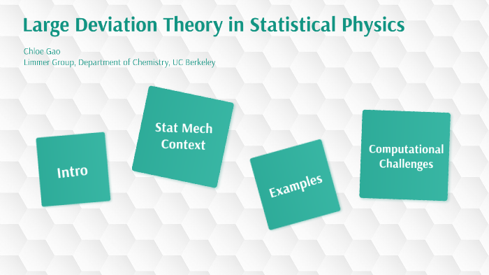 Large Deviation Theory by Chloe Gao on Prezi
