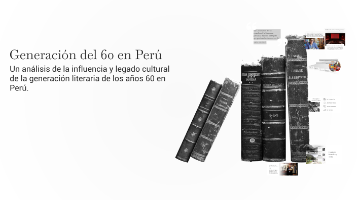 Generación del 60 en Perú by Lucero Cielo on Prezi