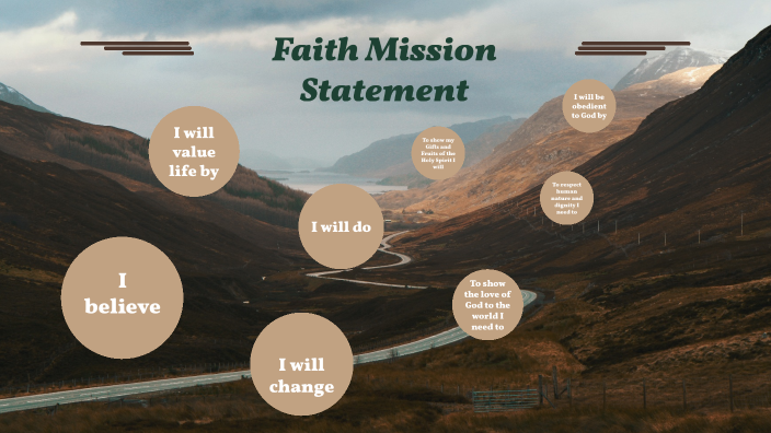 Faith Mission Statement by Rayne Primmer-Th on Prezi