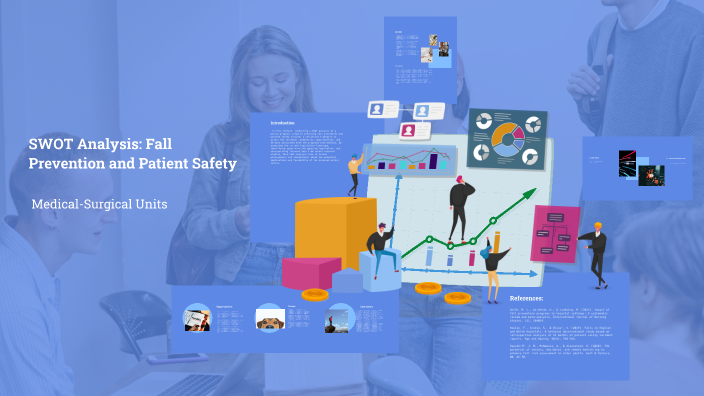 SWOT Analysis: Fall Prevention and Patient Safety by on Prezi
