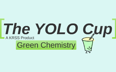 The Yolo Cup by Riyan Khan on Prezi