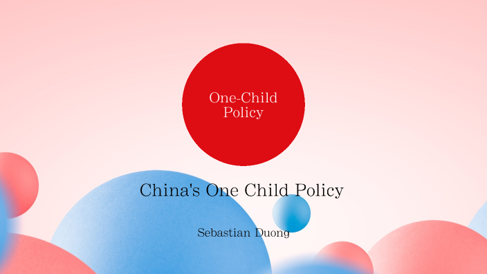 Duong China's One-Child-Policy Timeline by Sebastian Duong [STUDENT] on Prezi