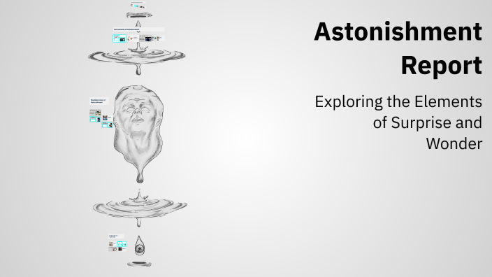 Astonishment Report by Ellie Sar on Prezi