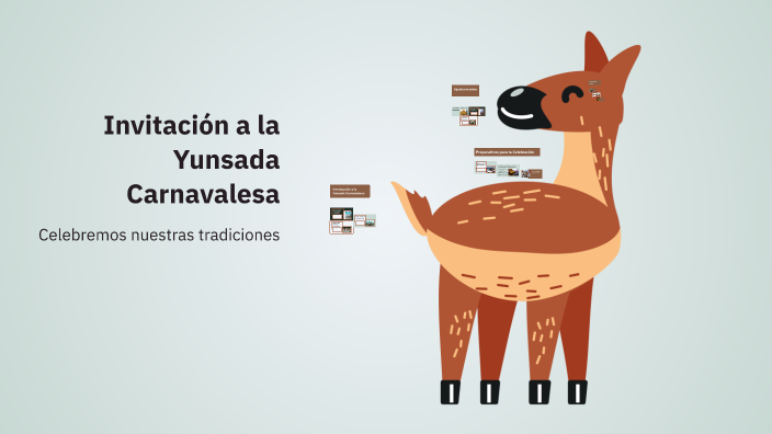 Invitación a la Yunsada Carnavalesa by PAUL HEINRICH ROQUE MAMANI on Prezi