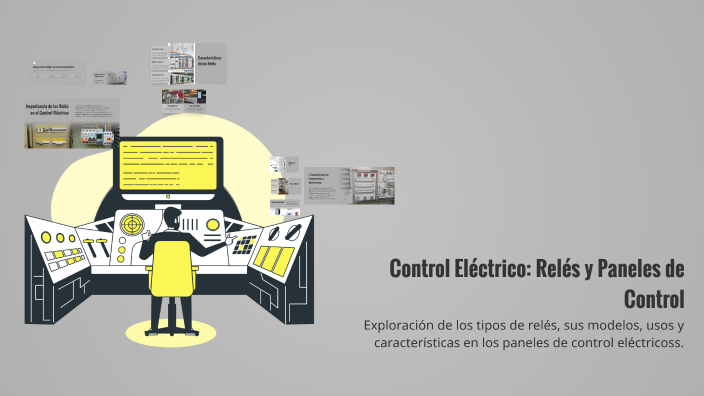 Control Eléctrico: Relés y Paneles de Control by Albert Obando on Prezi